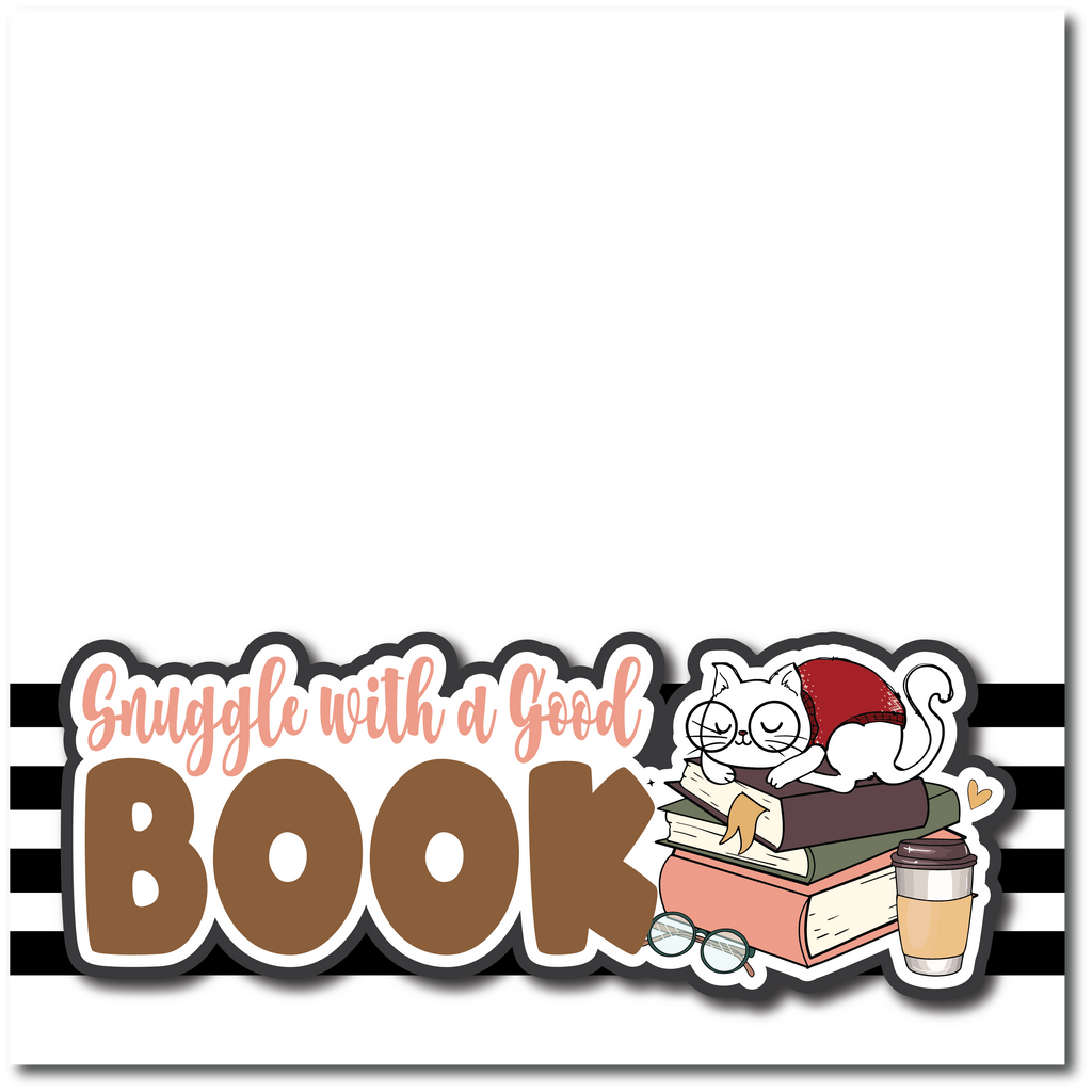 Snuggle with a Good Book - Printed Premade Scrapbook Page 12x12 Layout ...