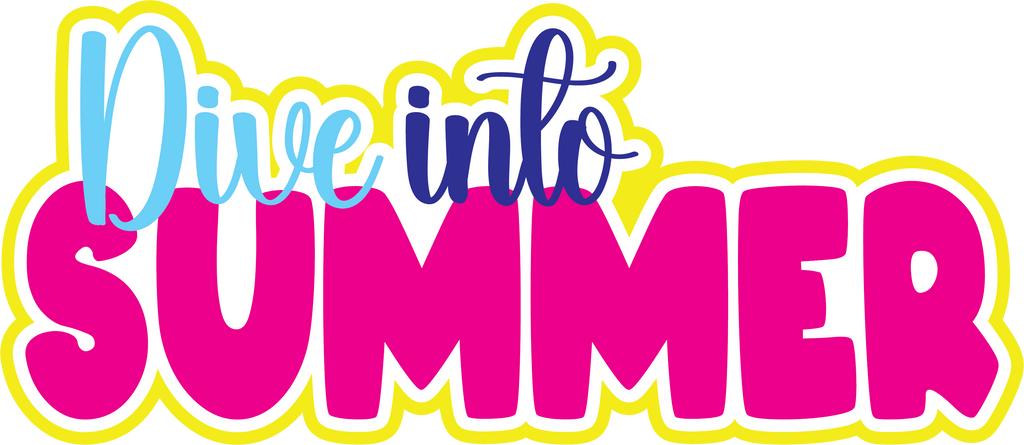 Dive into Summer - Scrapbook Page Title Sticker – Autumn's Crafty Corner