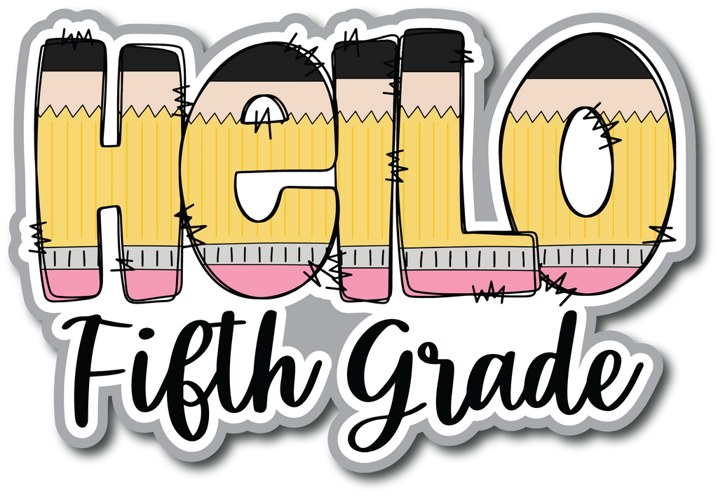 Hello Fifth Grade - Scrapbook Page Title Sticker – Autumn's Crafty Corner