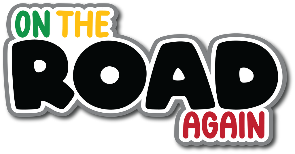 On the Road Again - Scrapbook Page Title Sticker – Autumn's Crafty Corner