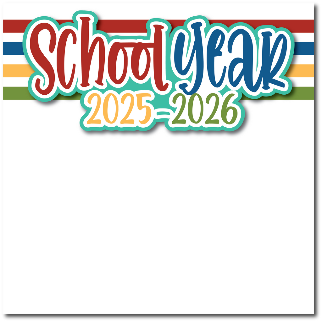 School Year 2025-2026 - Printed Premade Scrapbook Page 12x12 Layout ...