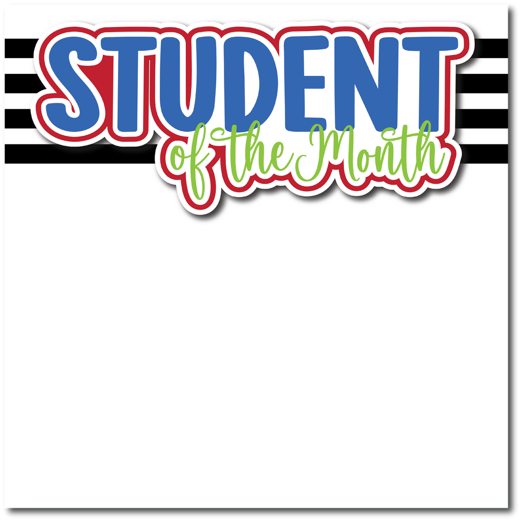 Student of the Month - Printed Premade Scrapbook Page 12x12 Layout ...