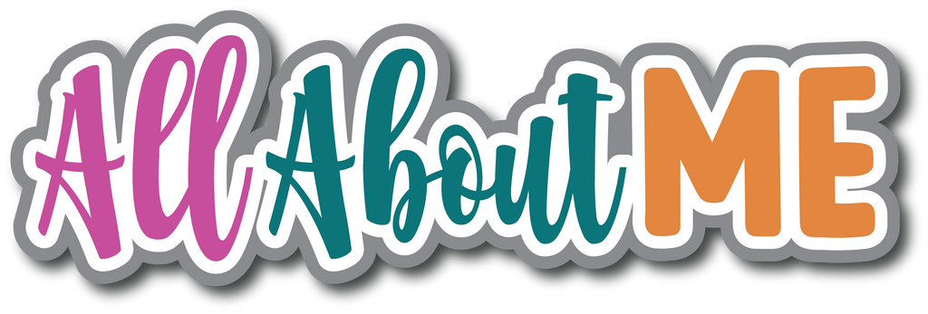 All About Me - Scrapbook Page Title Sticker – Autumn's Crafty Corner