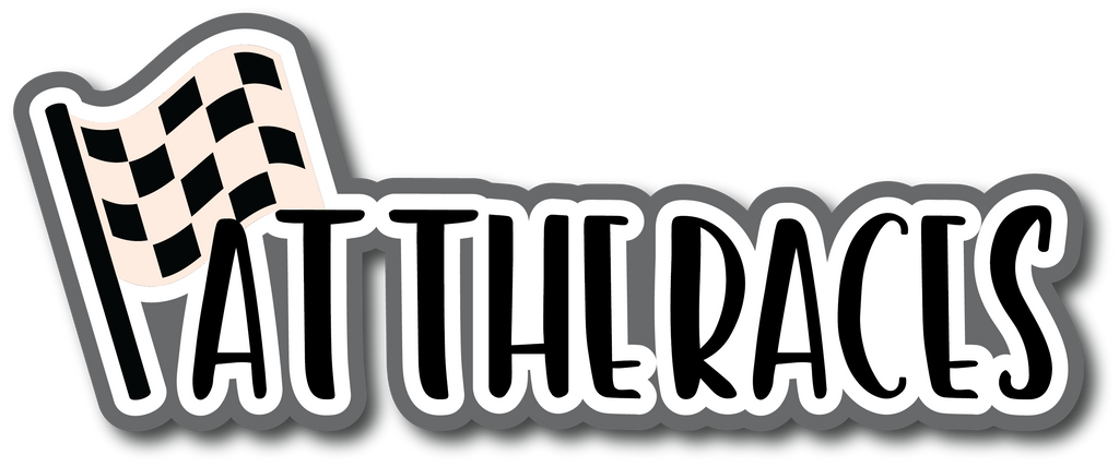 At the Races - Scrapbook Page Title Sticker – Autumn's Crafty Corner