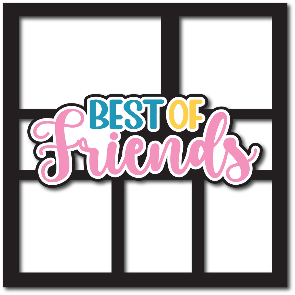 Best of Friends - Layered Overlay - Digital Cut File - SVG - INSTANT D ...