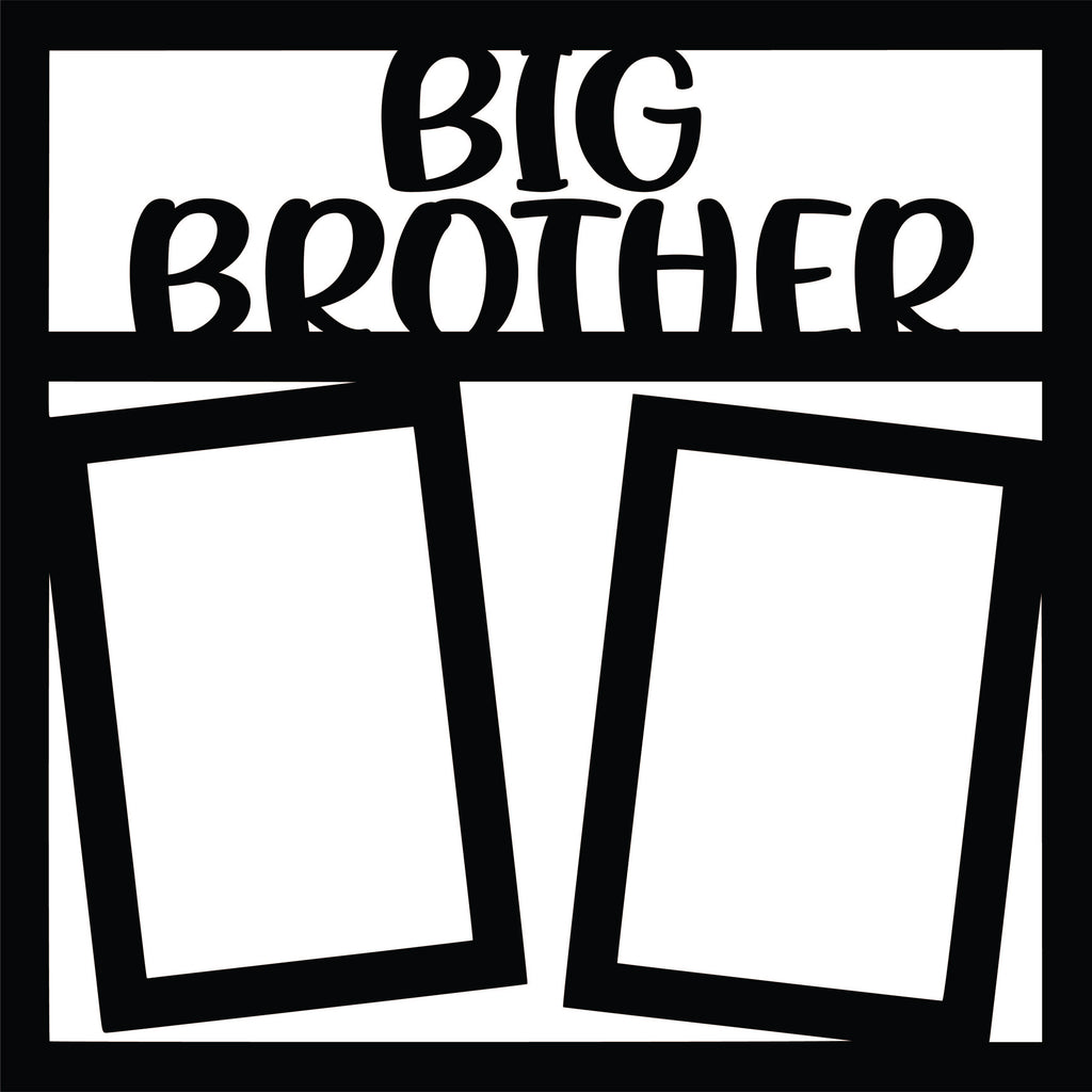 Big Brother - 2 Vertical Frames - Scrapbook Page Overlay – Autumn's ...