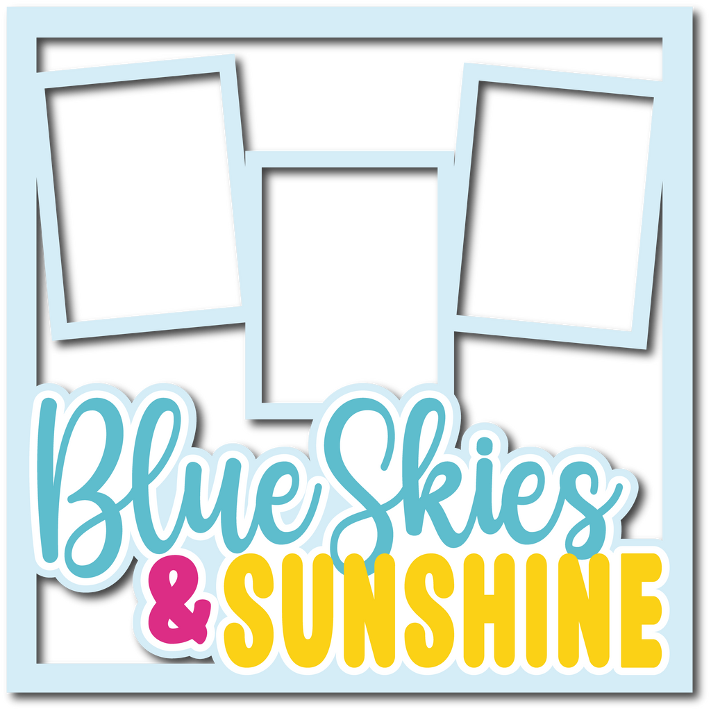 Blue Skies & Sunshine - 3 Frames - Scrapbook Page Layered Overlay Kit ...