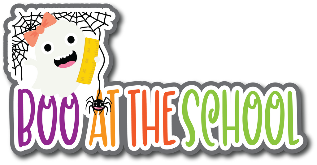 Boo at the School - Scrapbook Page Title Sticker – Autumn's Crafty Corner