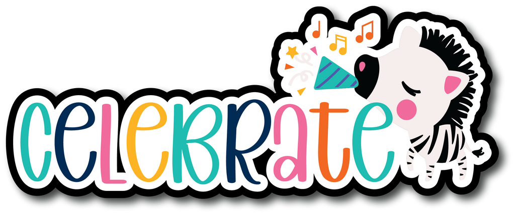 Celebrate - Scrapbook Page Title Sticker – Autumn's Crafty Corner
