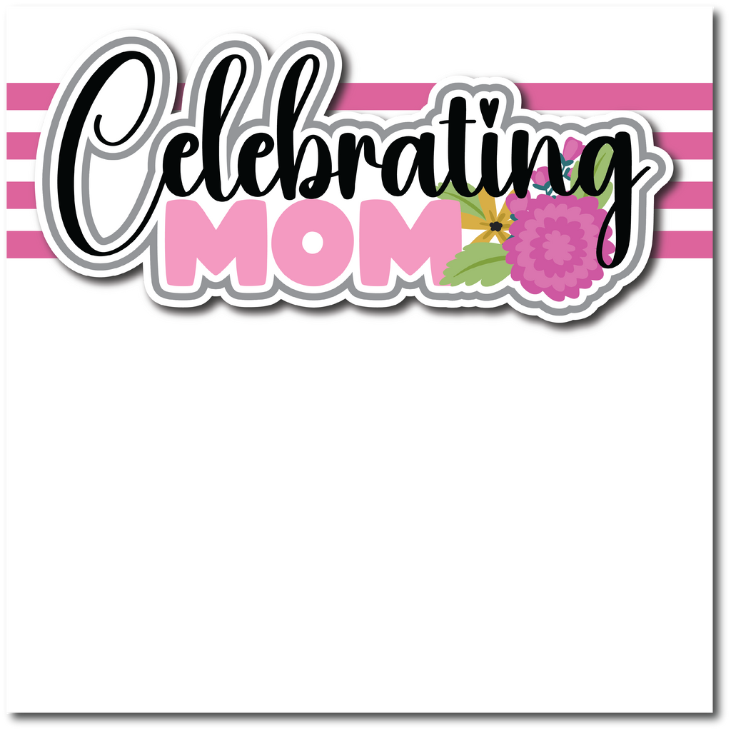 Celebrating Mom - Printed Premade Scrapbook Page 12x12 Layout – Autumn ...