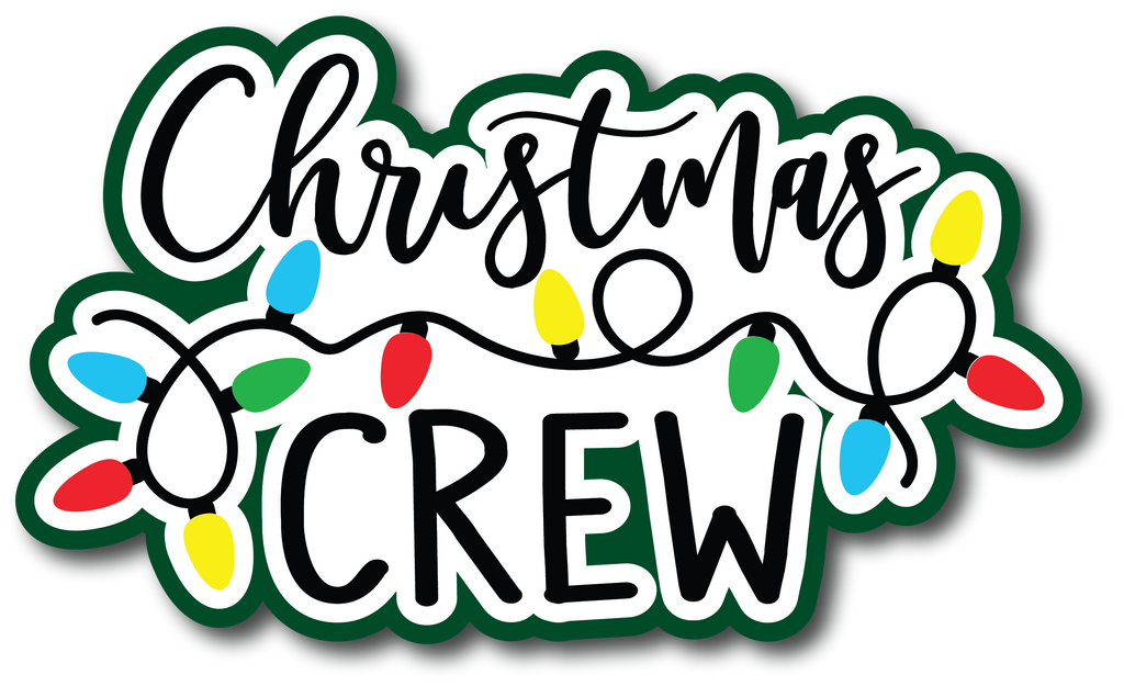 Christmas Crew - Scrapbook Page Title Sticker – Autumn's Crafty Corner