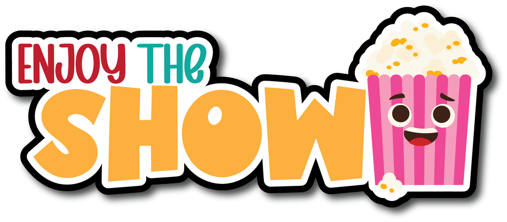 Enjoy the Show - Scrapbook Page Title Sticker – Autumn's Crafty Corner