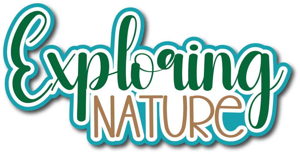 Exploring Nature - Scrapbook Page Title Die Cut – Autumn's Crafty Corner