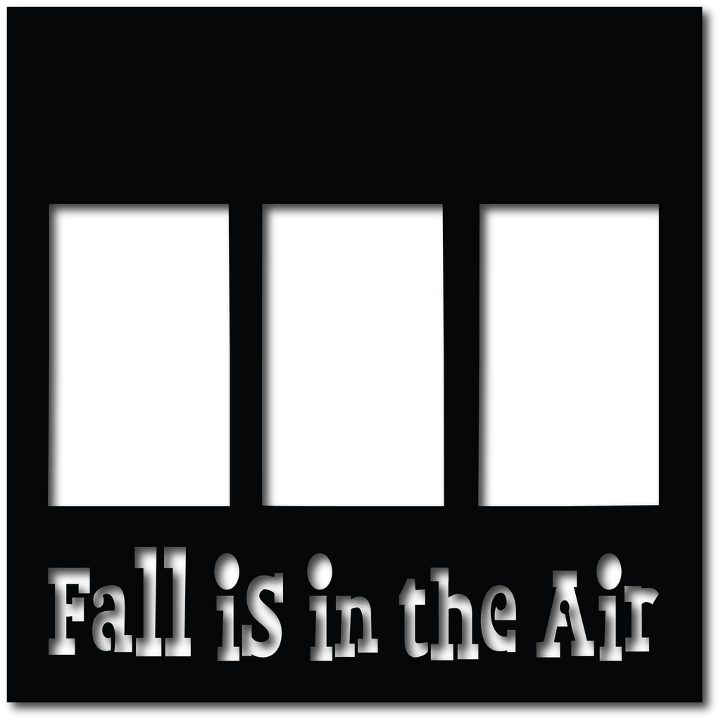Fall is in the Air - 3 Frames - Scrapbook Overlay - Digital Cut File ...