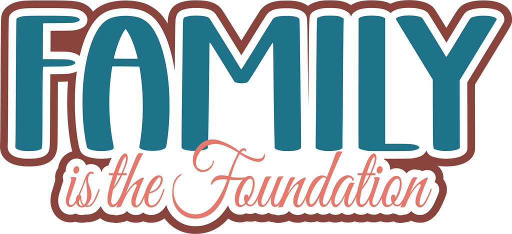 Family is the Foundation - Scrapbook Page Title Sticker – Autumn's ...