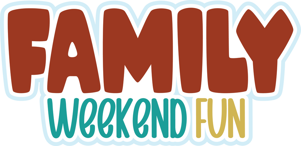 Family Weekend Fun - Digital Cut File - SVG - INSTANT DOWNLOAD – Autumn ...