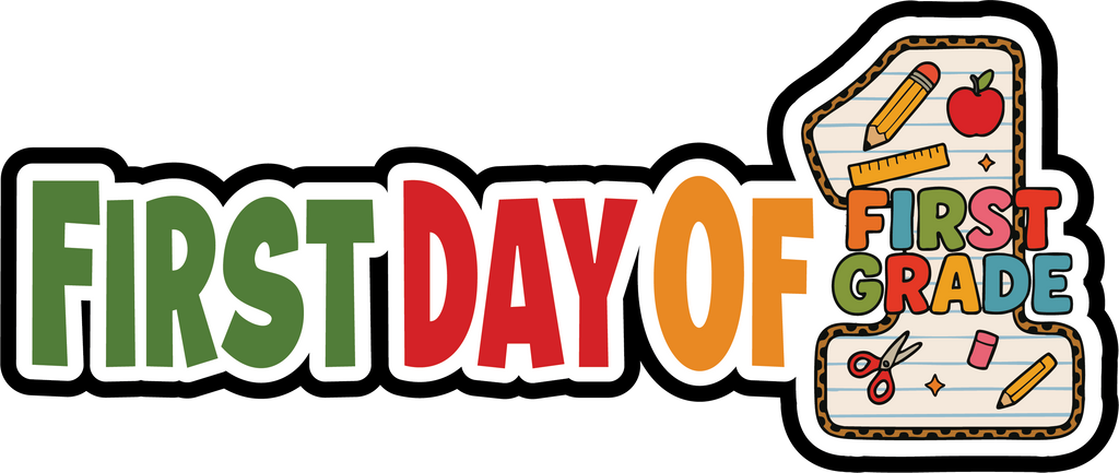 First Day of First Grade - Scrapbook Page Title Sticker – Autumn's ...