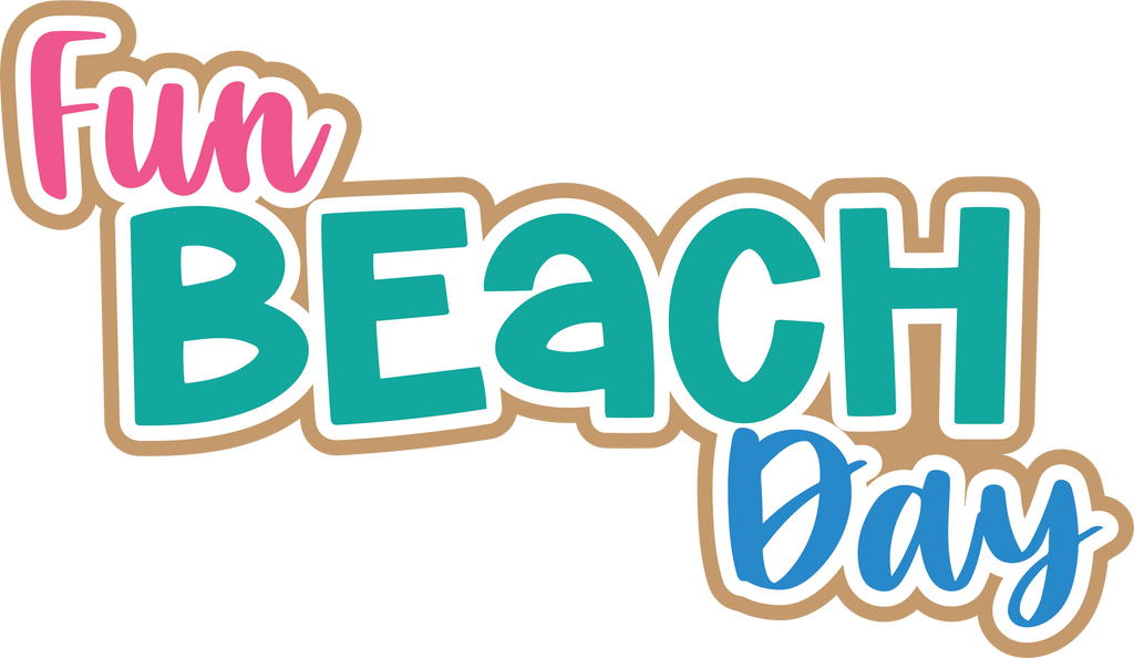 Fun Beach Day - Digital Cut File - SVG - INSTANT DOWNLOAD – Autumn's ...