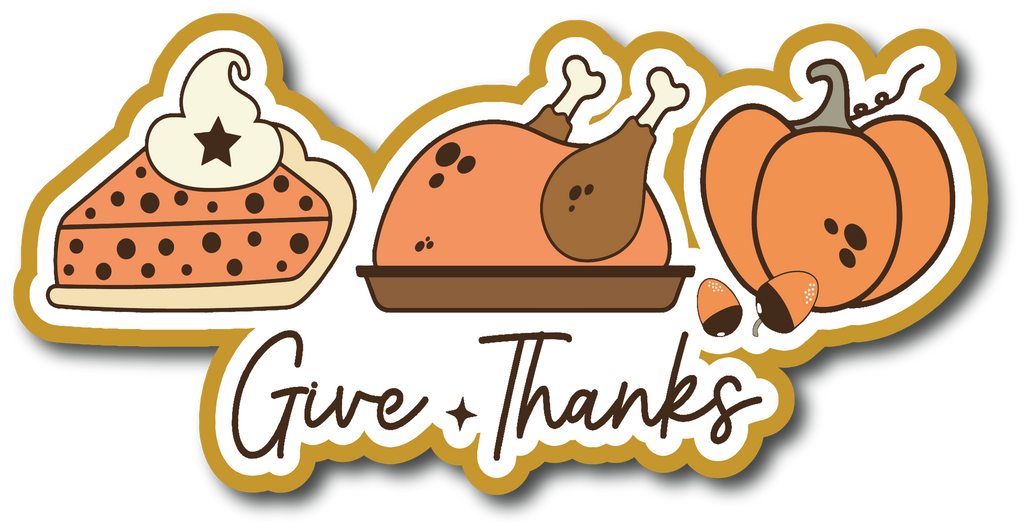 Give Thanks - Scrapbook Page Title Sticker – Autumn's Crafty Corner