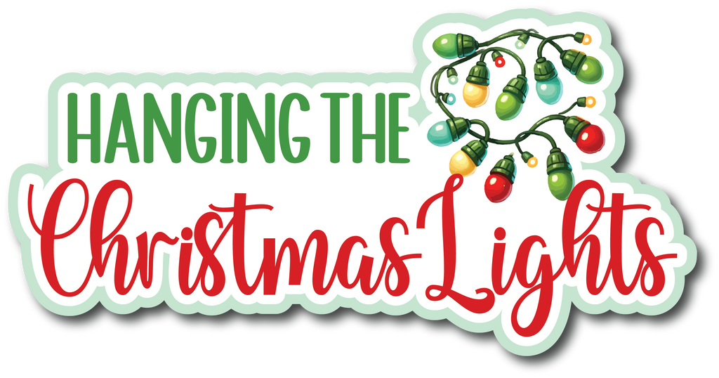 Hanging the Christmas Lights - Scrapbook Page Title Sticker – Autumn's ...