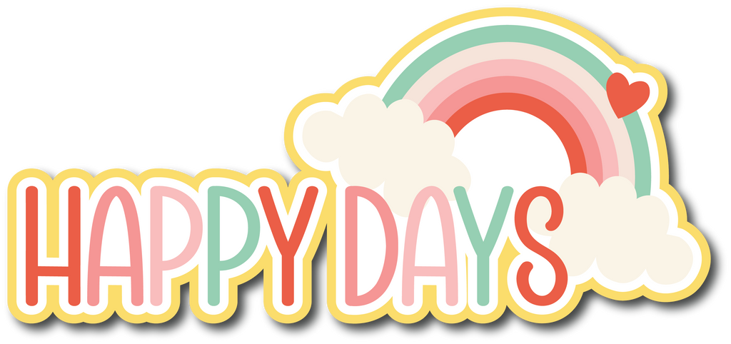 Happy Days - Scrapbook Page Title Sticker – Autumn's Crafty Corner