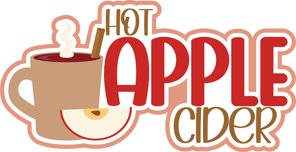 Hot Apple Cider - Scrapbook Page Title Sticker – Autumn's Crafty Corner