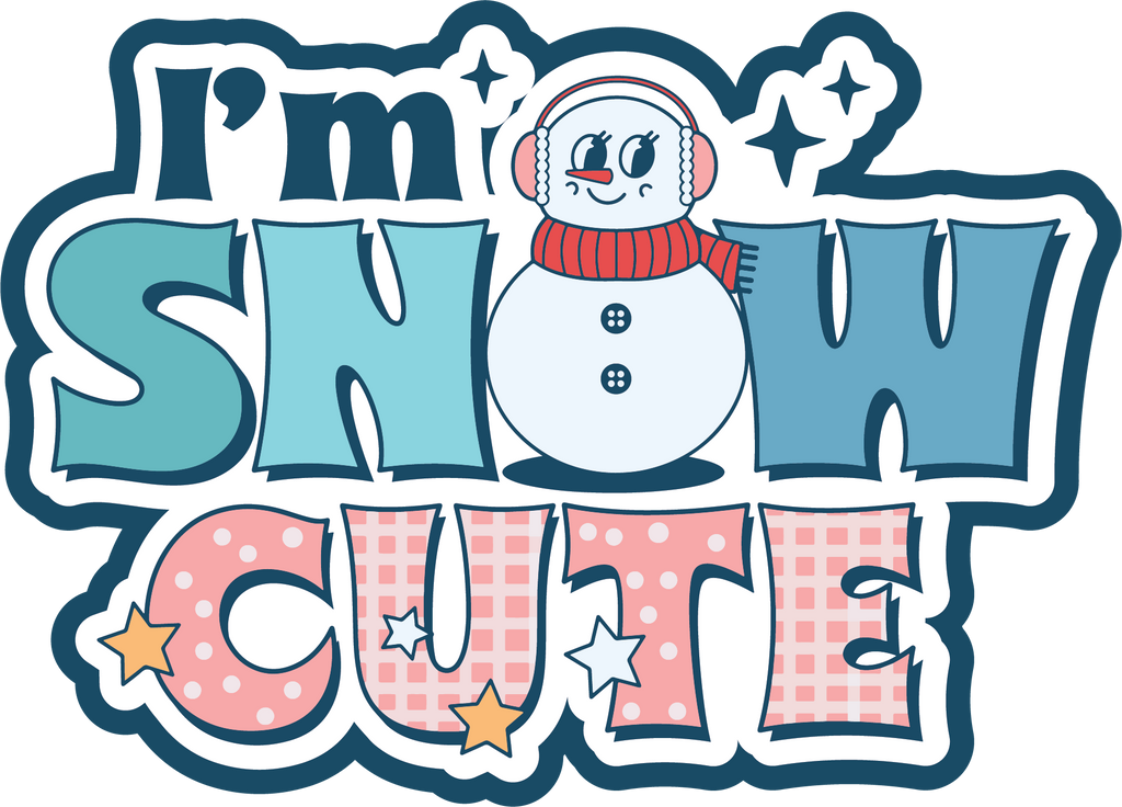 I'm Snow Cute - Scrapbook Page Title Sticker – Autumn's Crafty Corner