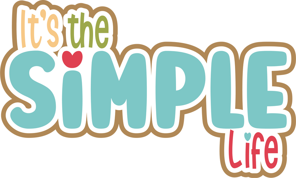 It's the Simple Life - Scrapbook Page Title Sticker – Autumn's Crafty ...