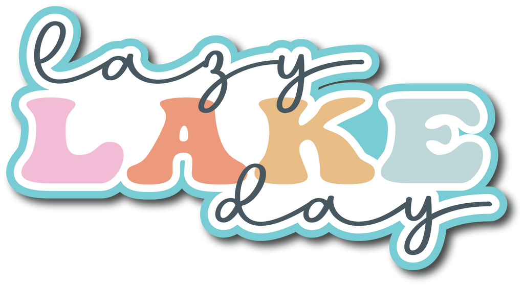 Lazy Lake Day - Scrapbook Page Title Sticker – Autumn's Crafty Corner