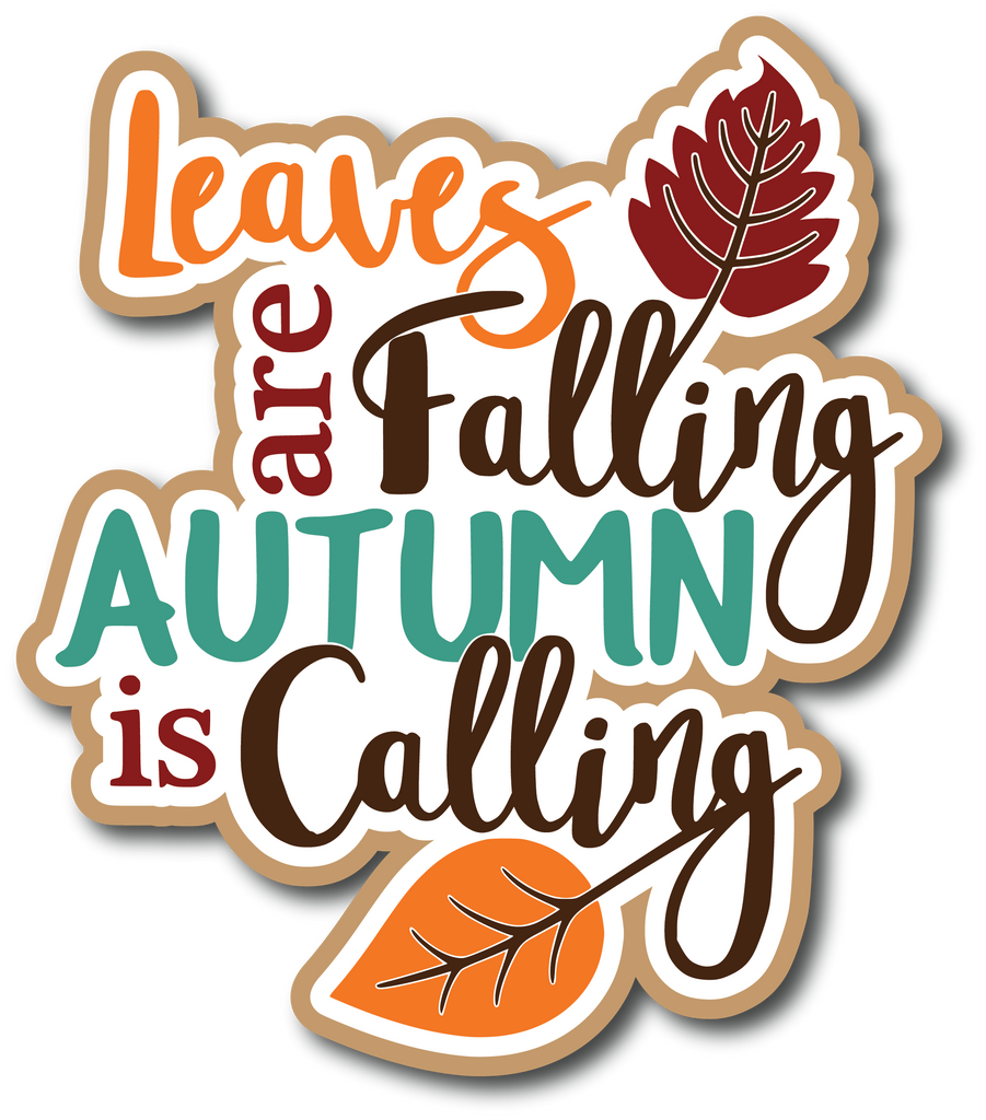 Leaves are Falling Autumn is Calling - Scrapbook Page Title Sticker ...