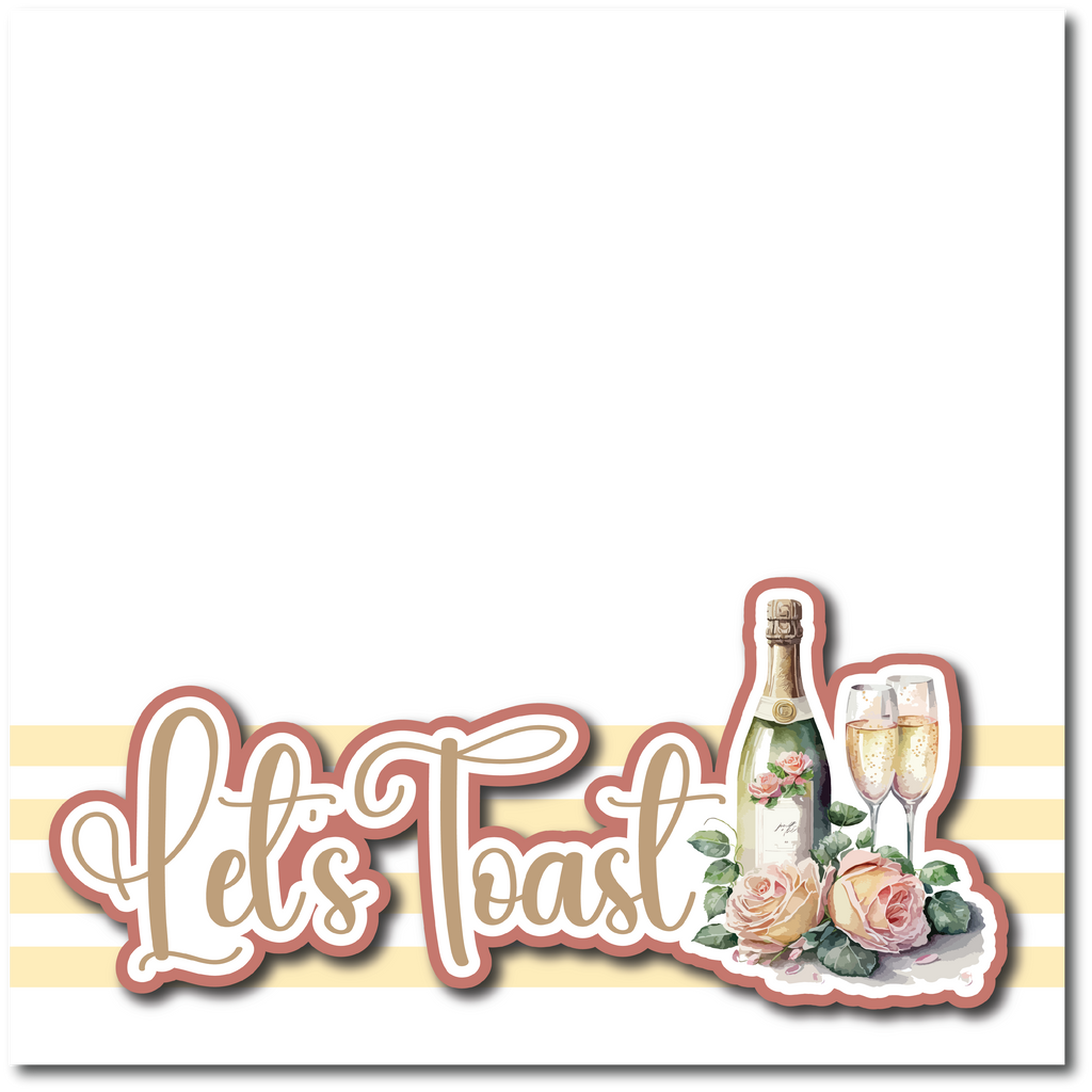 Let's Toast - Printed Premade Scrapbook Page 12x12 Layout – Autumn's ...