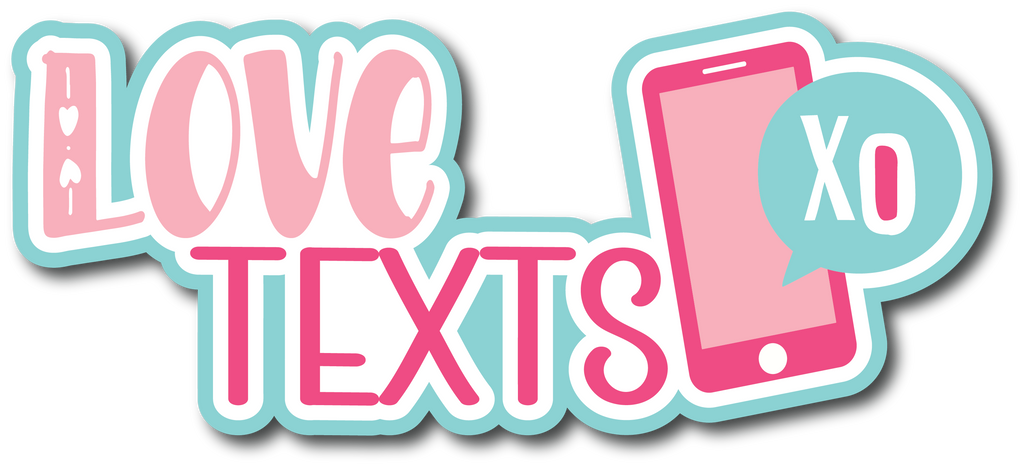 Love Texts - Scrapbook Page Title Sticker – Autumn's Crafty Corner
