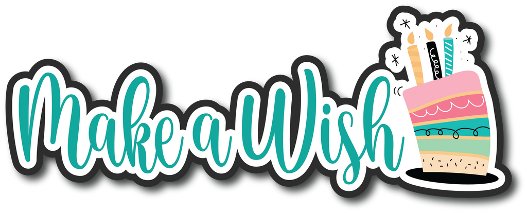 Make a Wish - Scrapbook Page Title Sticker – Autumn's Crafty Corner