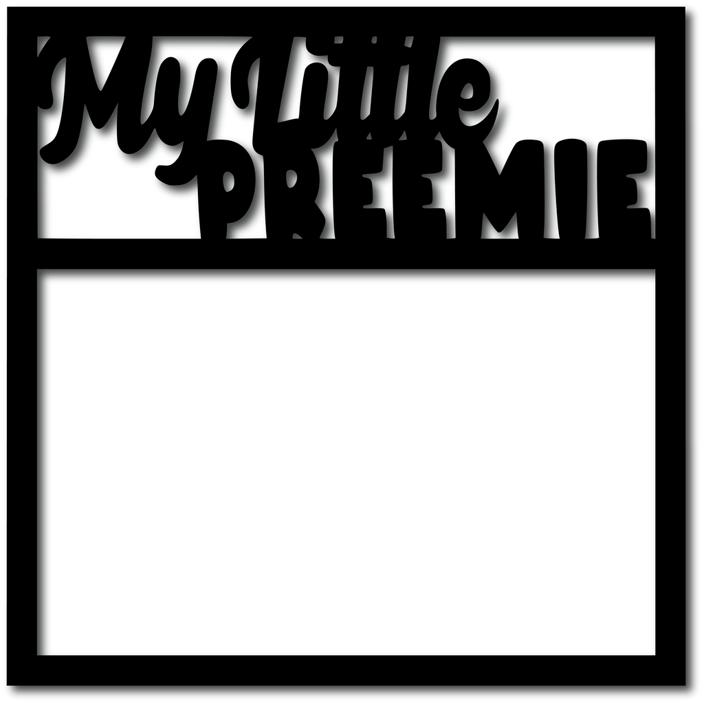 My Little Preemie - Digital Cut File - SVG - INSTANT DOWNLOAD – Autumn ...