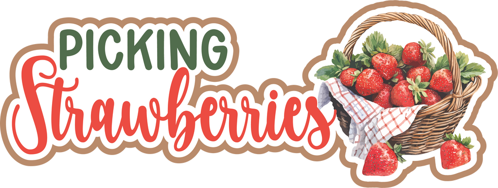 Picking Strawberries - Scrapbook Page Title Sticker – Autumn's Crafty ...