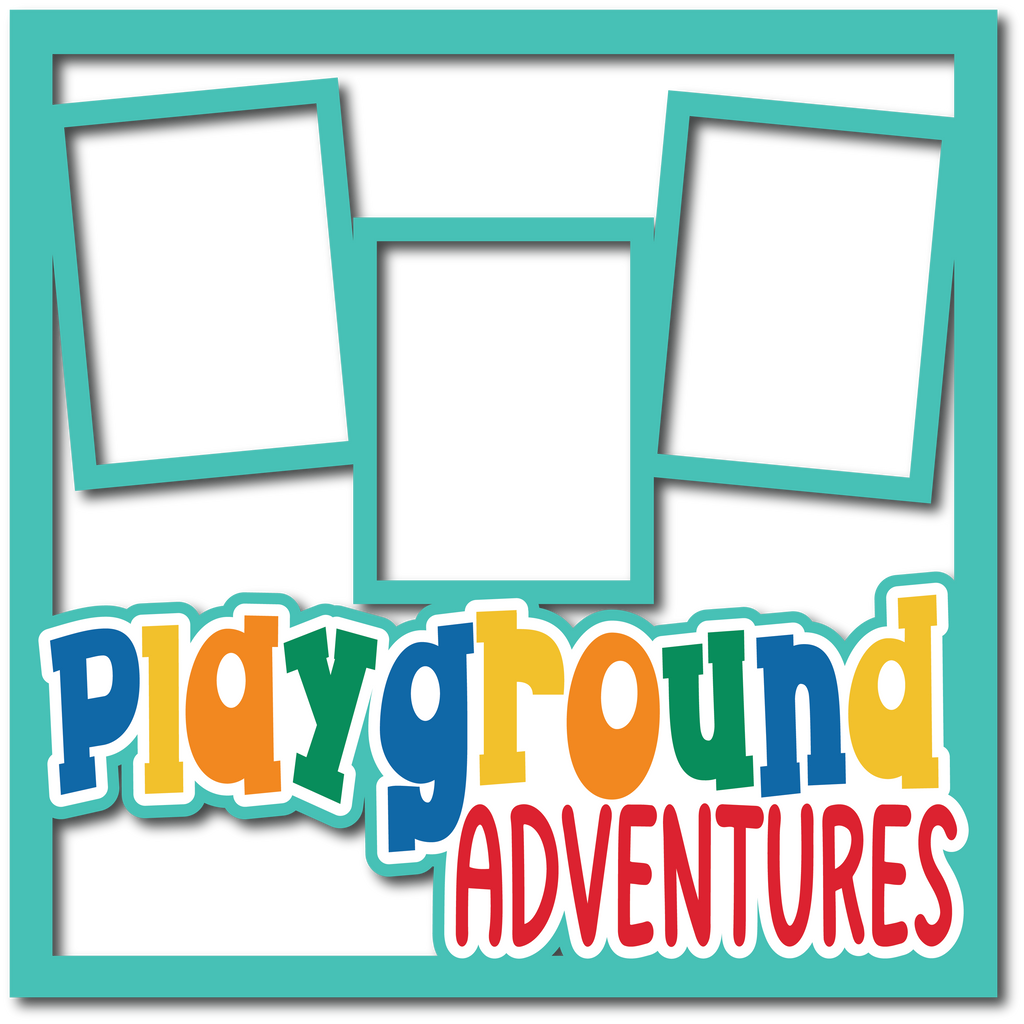 Playground Adventures - 3 Frames - Layered Overlay - Digital Cut File ...