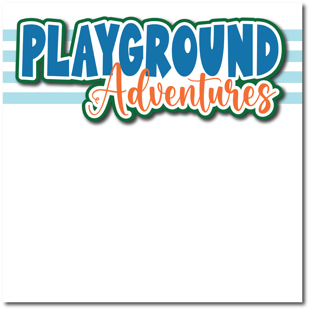 Playground Adventures - Printed Premade Scrapbook Page 12x12 Layout ...