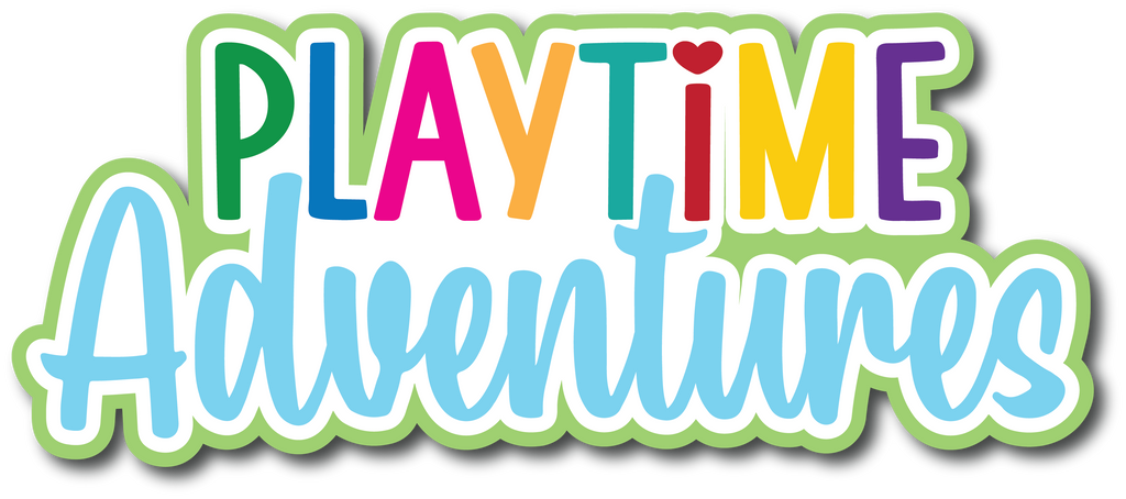 Playtime Adventures - Scrapbook Page Title Sticker – Autumn's Crafty Corner