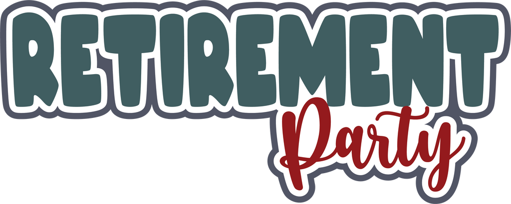 Retirement Party - Scrapbook Page Title Sticker – Autumn's Crafty Corner