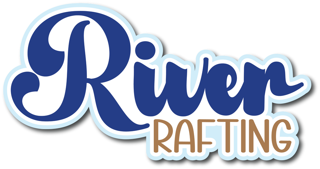 River Rafting - Scrapbook Page Title Sticker – Autumn's Crafty Corner