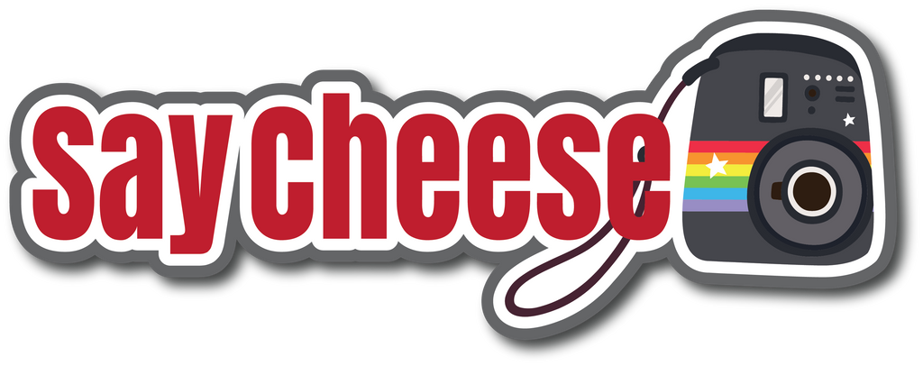 Say Cheese - Scrapbook Page Title Sticker – Autumn's Crafty Corner