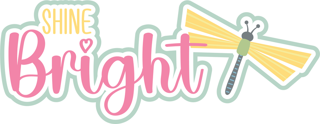 Shine Bright - Scrapbook Page Title Sticker – Autumn's Crafty Corner