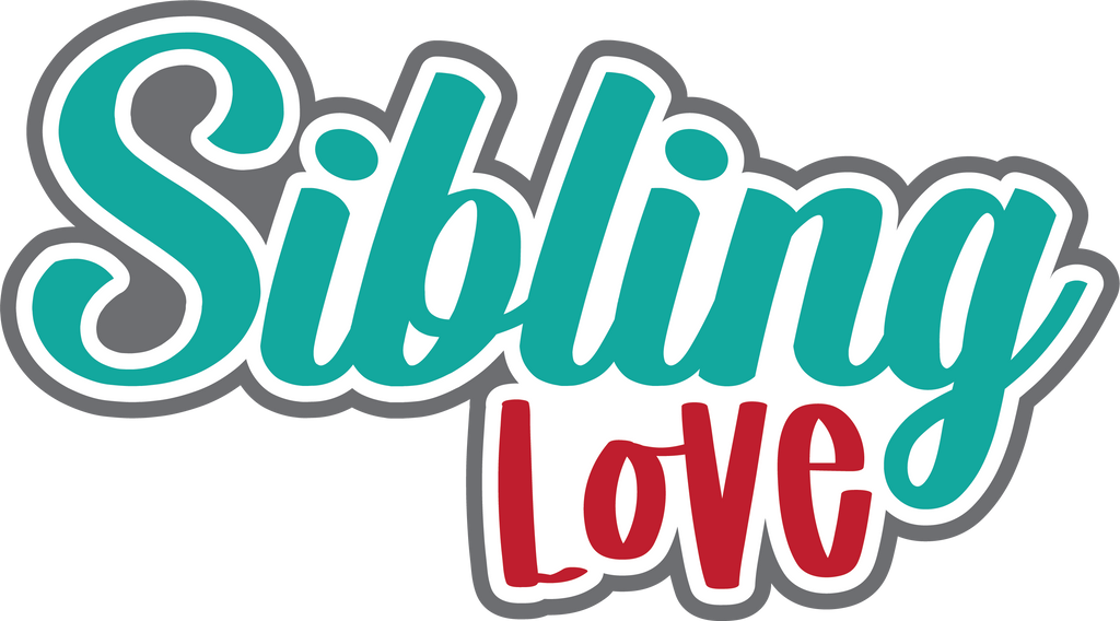 Sibling Love - Digital Cut File - SVG - INSTANT DOWNLOAD – Autumn's ...