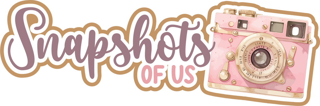 Snapshots of Us - Scrapbook Page Title Die Cut – Autumn's Crafty Corner
