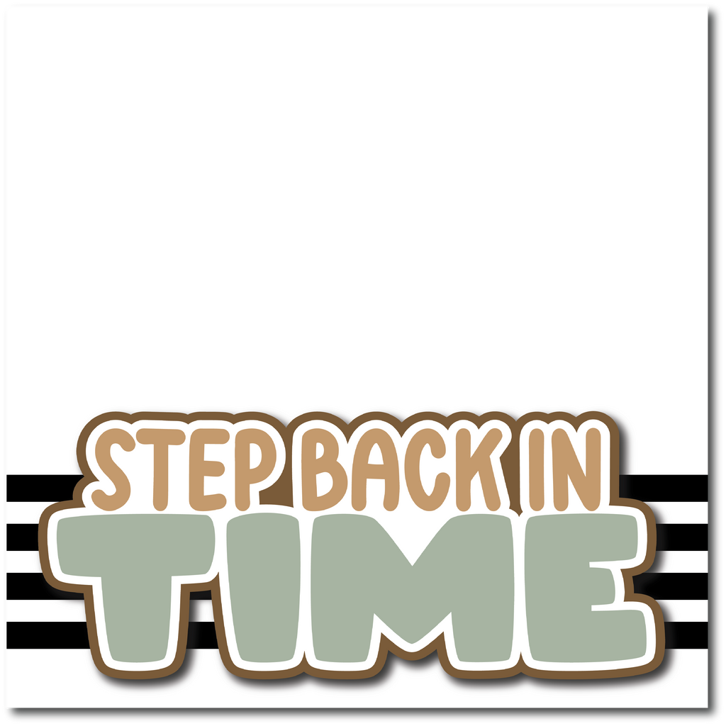 Step Back in Time - Printed Premade Scrapbook Page 12x12 Layout ...