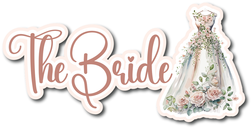 The Bride - Scrapbook Page Title Sticker – Autumn's Crafty Corner