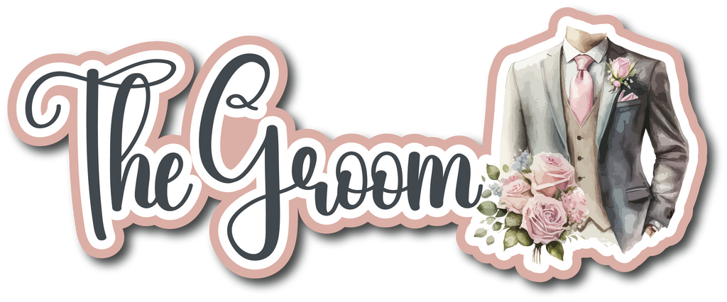 The Groom - Scrapbook Page Title Sticker – Autumn's Crafty Corner