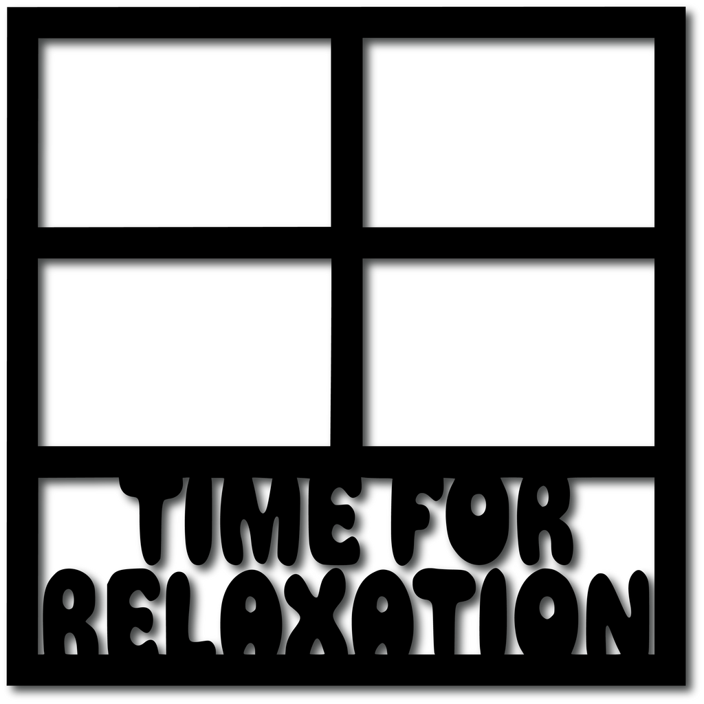 Time for Relaxation - 4 Frames - Digital Cut File - SVG - INSTANT DOWN ...