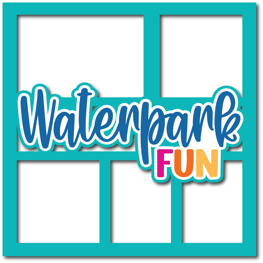 Waterpark Fun - Layered Overlay - Digital Cut File - SVG - INSTANT DOW ...
