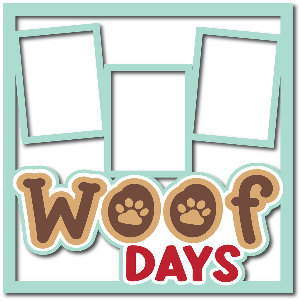 Woof Days - 3 Frames - Layered Overlay - Digital Cut File - SVG - INST ...